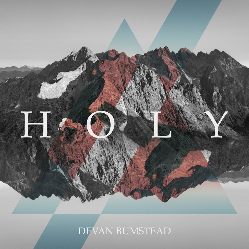 Holy CD | Devan Bumstead